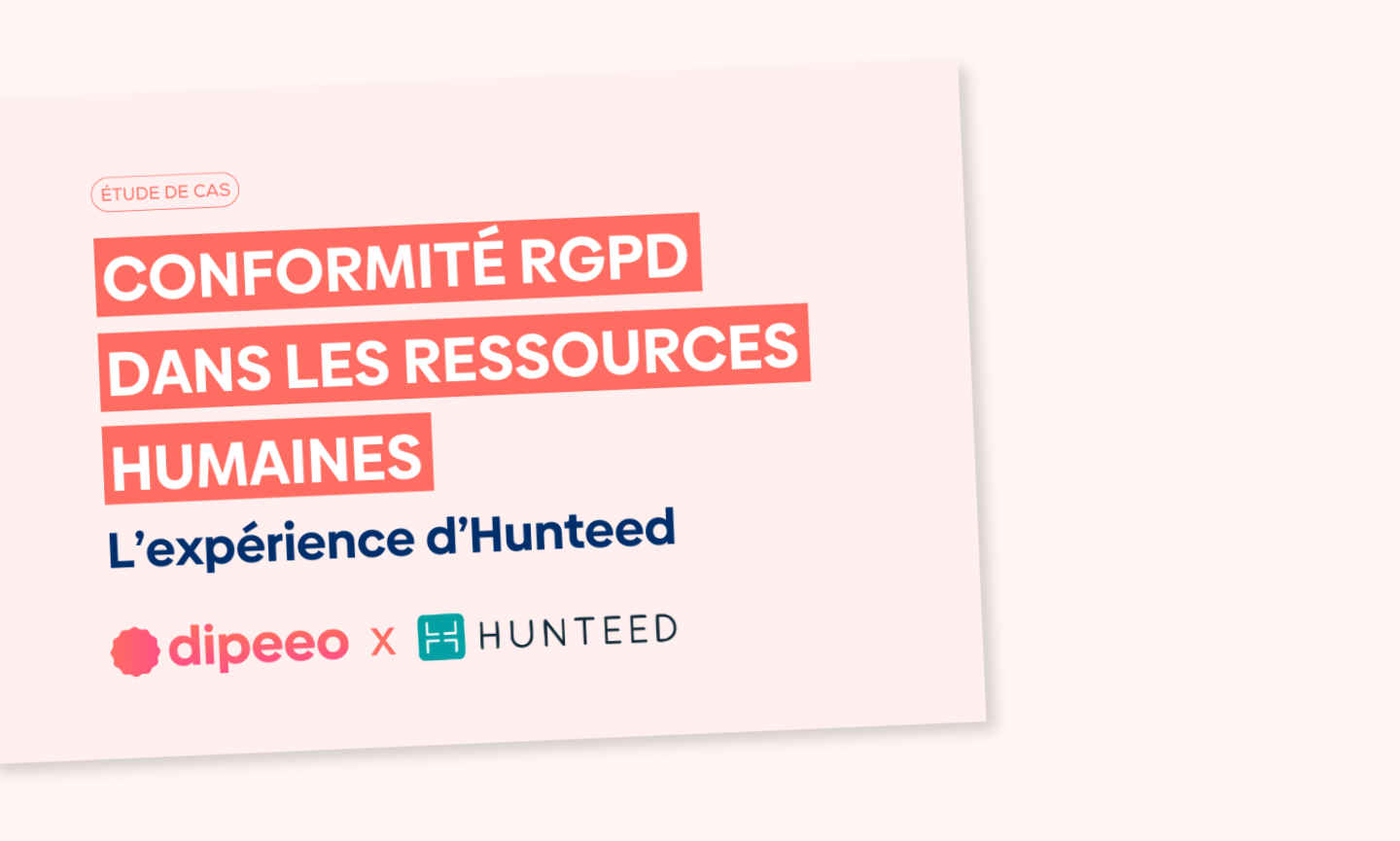 RGPD et RH : L'expérience Hunteed - Dipeeo